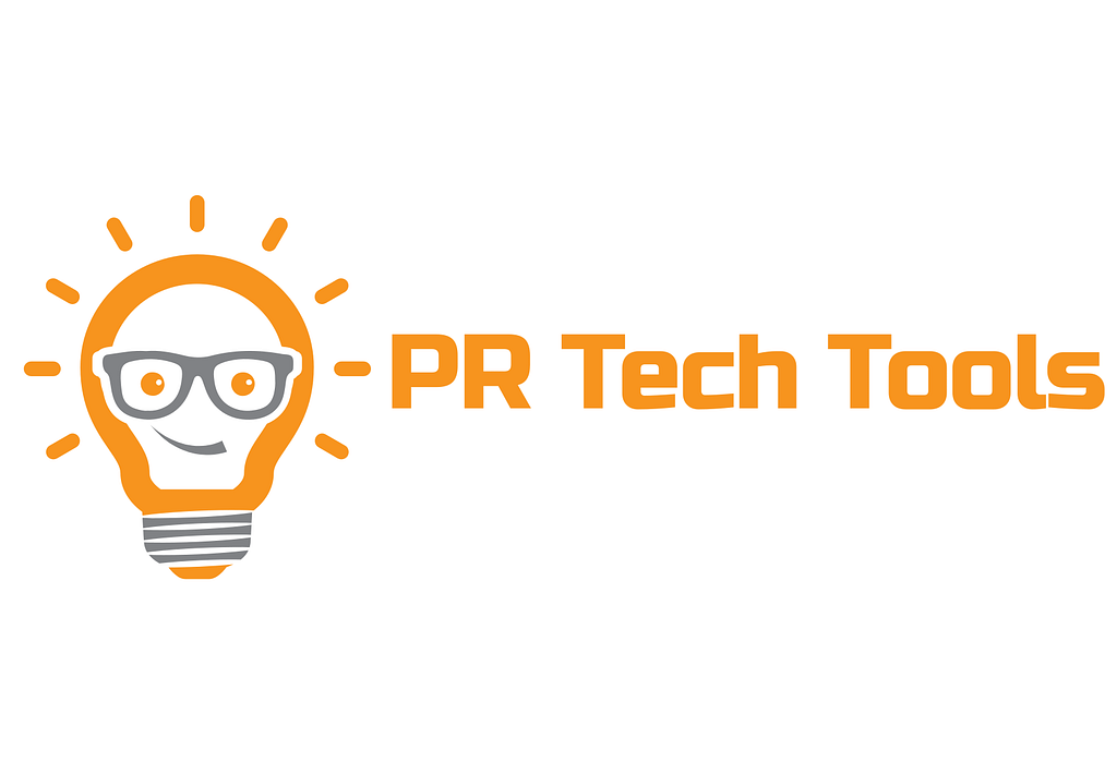 PR Tech Tools - Check Out All The COOLEST PR Tech Tools